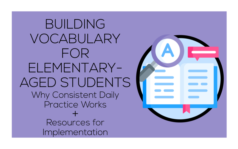 Building Vocabulary For Elementary-Age Students - Lesson Plan Source
